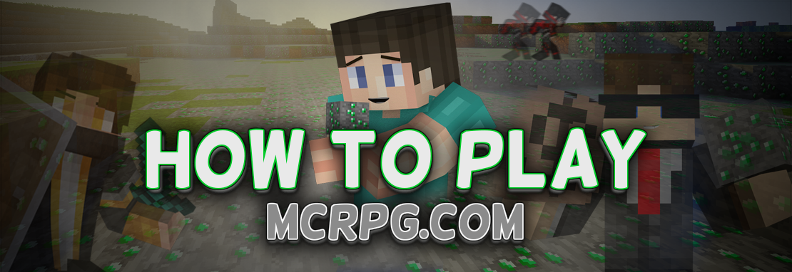 How to Play - MCRPG.com